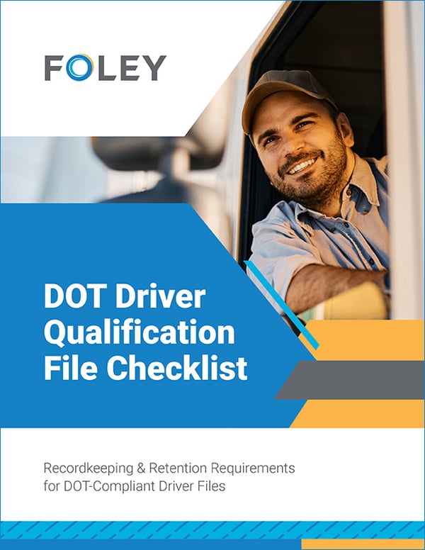 DOT Driver Qualification File Checklist | Foley